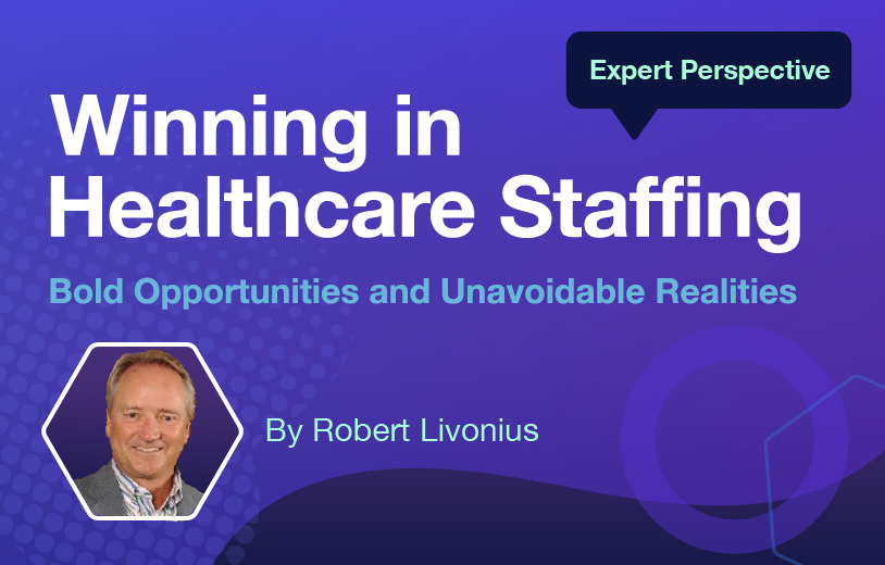 Winning in Healthcare Staffing - RefAssured